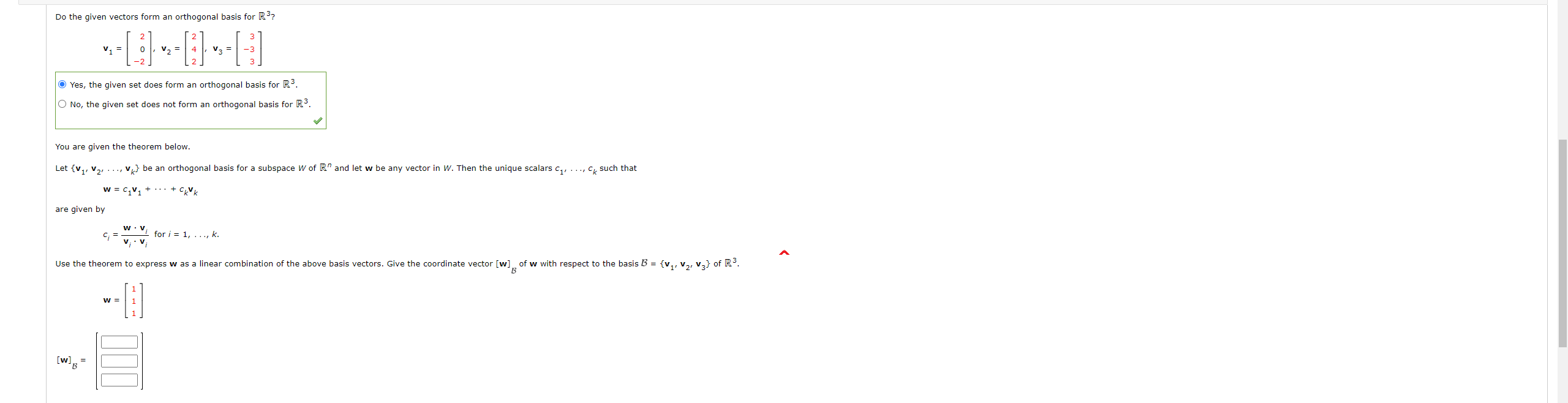 Solved Do the given vectors form an orthogonal basis for R3 | Chegg.com
