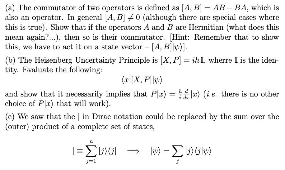 Solved (a) The commutator of two operators is defined as [A, | Chegg.com