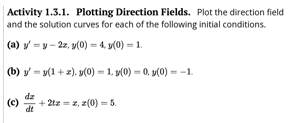 Solved Do (c) please! show the plotting of direction fields | Chegg.com