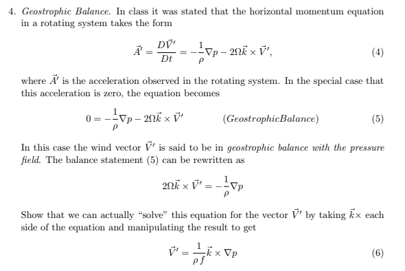 Solved 4. Geostrophic Balance. In class it was stated that | Chegg.com