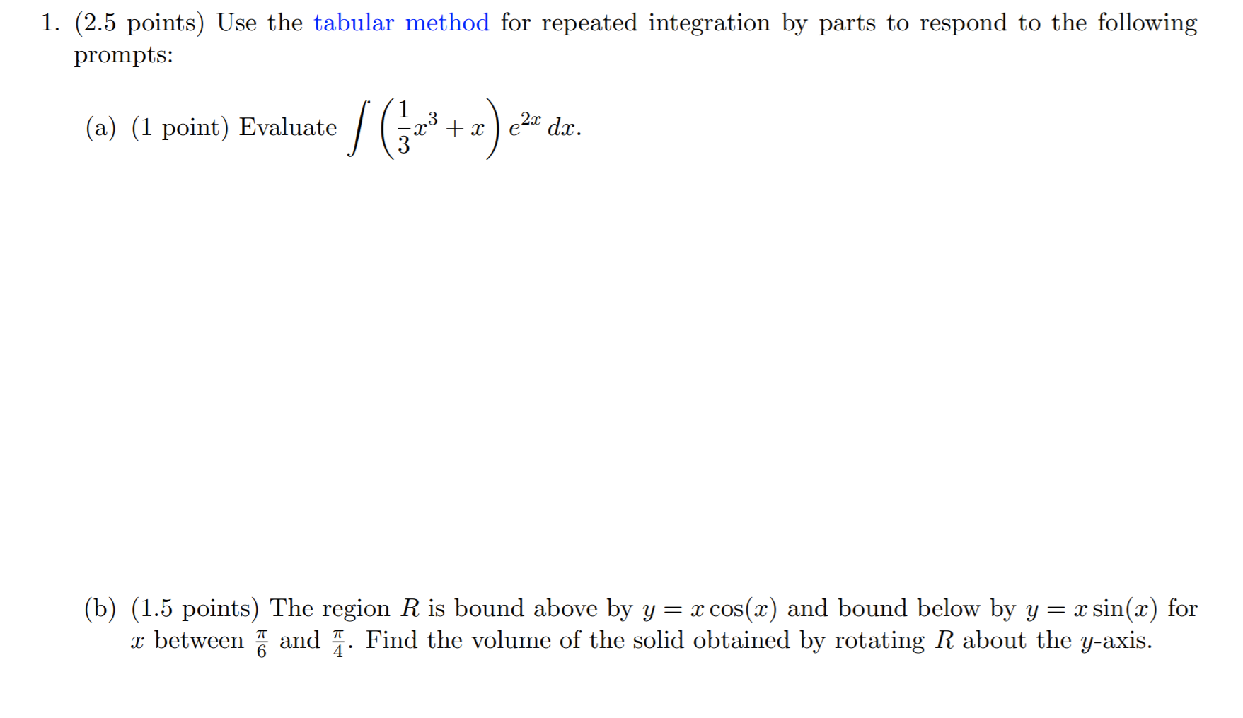 Solved 1. (2.5 points) Use the tabular method for repeated | Chegg.com