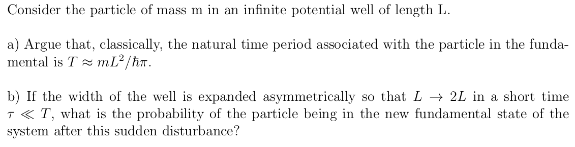 Solved Consider the particle of mass m in an infinite | Chegg.com