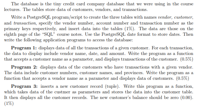 Use PostgreSQL to create tables and develop | Chegg.com