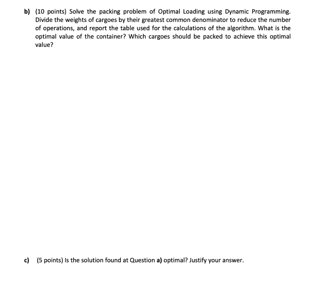 Problem 1: Packing (35 pts) Optimal Loading, a | Chegg.com