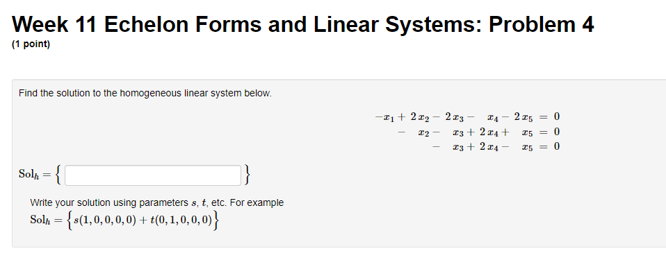 Solved Week 11 Echelon Forms and Linear Systems: Problem 4 | Chegg.com