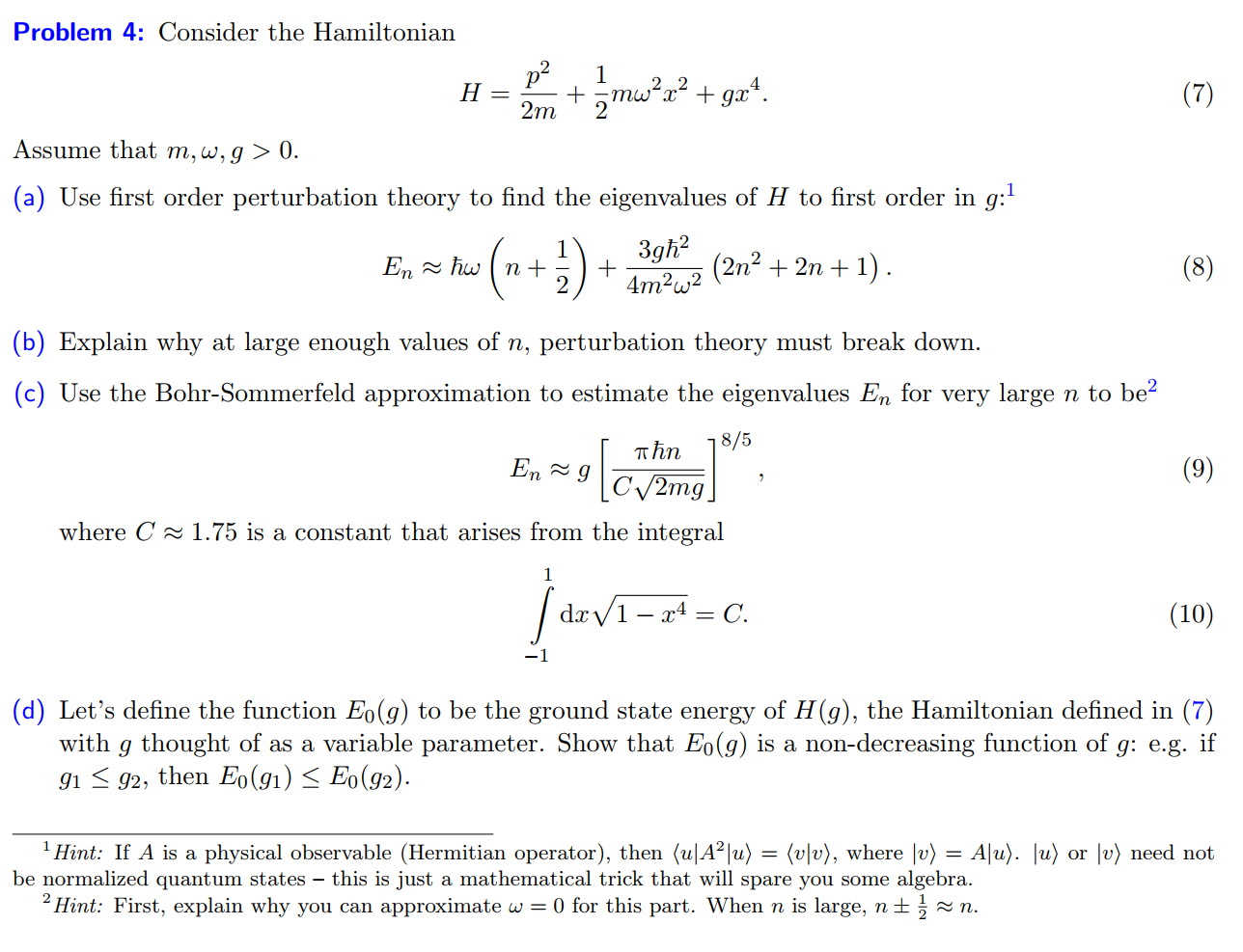 Solved Problem 4: Consider the Hamiltonian pa H = 2m +3mw?n? | Chegg.com