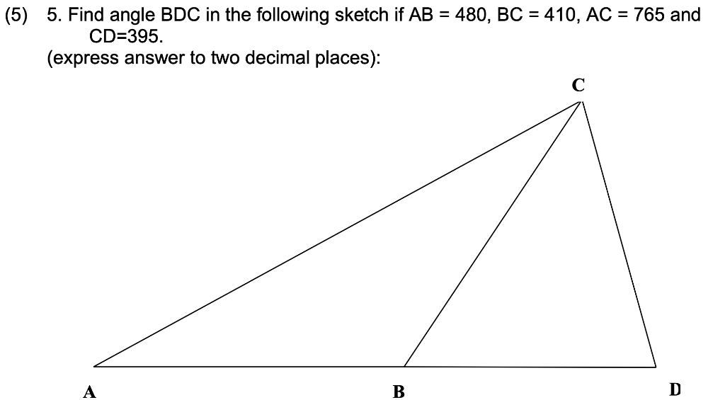 Solved (5) 5. Find angle BDC in the following sketch if AB = | Chegg.com