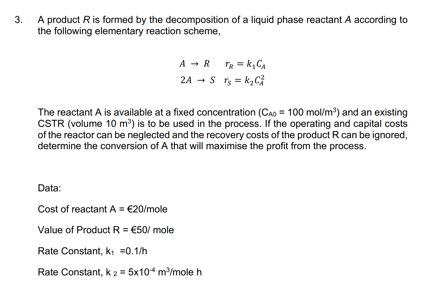 Solved 3. A product R is formed by the decomposition of a | Chegg.com