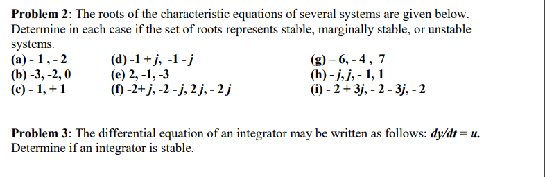 Solved Problem 2: The roots of the characteristic equations | Chegg.com