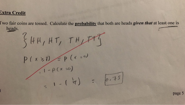 Solved xtra Credit Two fair coins are tossed. Calculate the | Chegg.com