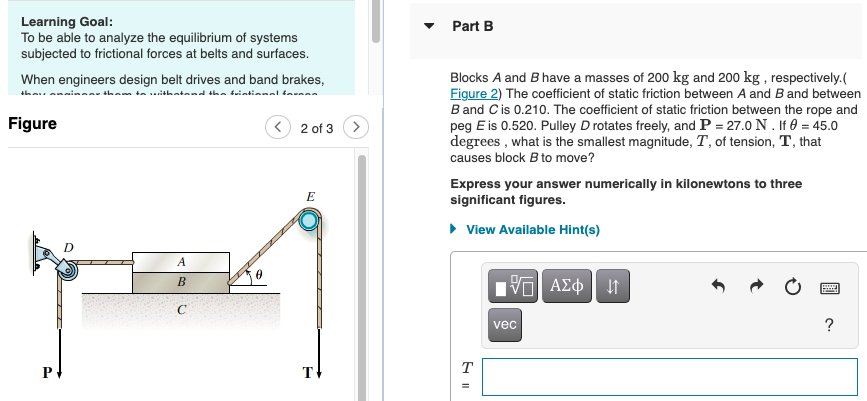 Solved Blocks A and B have a masses of 200 kgkg and 200 kgkg | Chegg.com