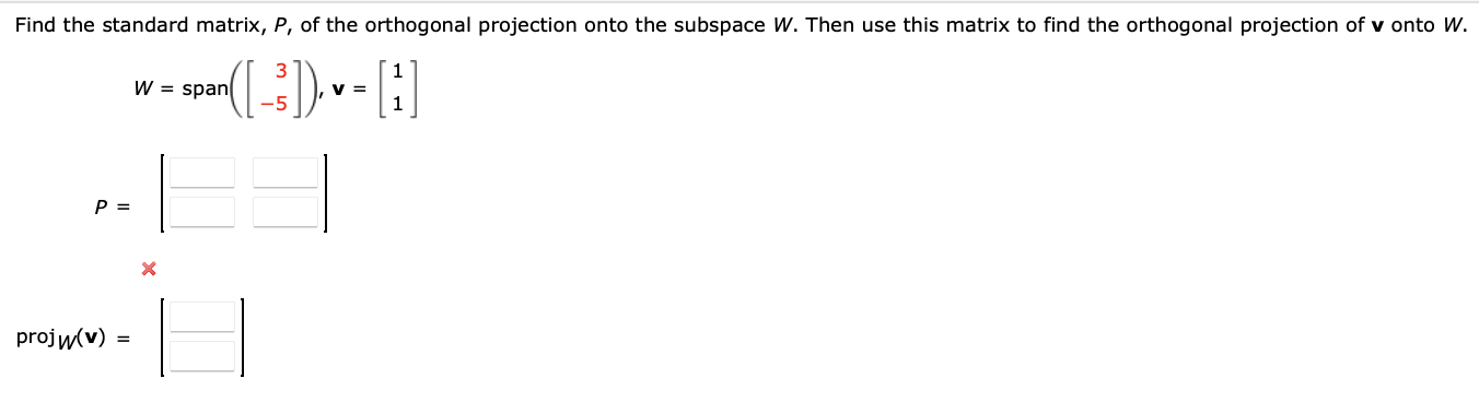 Solved Find the standard matrix, P, of the orthogonal | Chegg.com