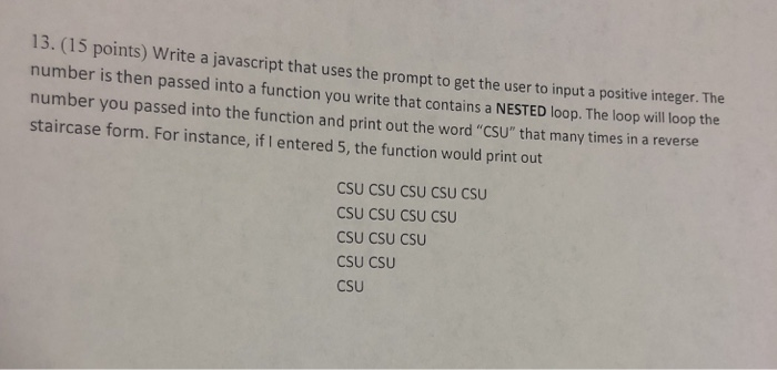 Solved 13. (15 points) Write a javascript that uses the | Chegg.com