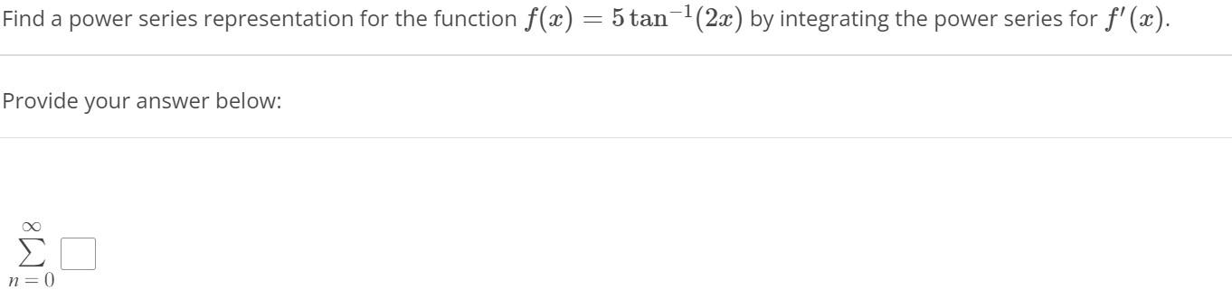 Solved Find a power series representation for the function | Chegg.com