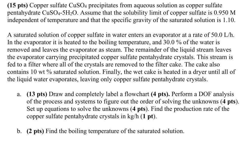 Solved (15 pts) Copper sulfate CuSO4 precipitates from | Chegg.com