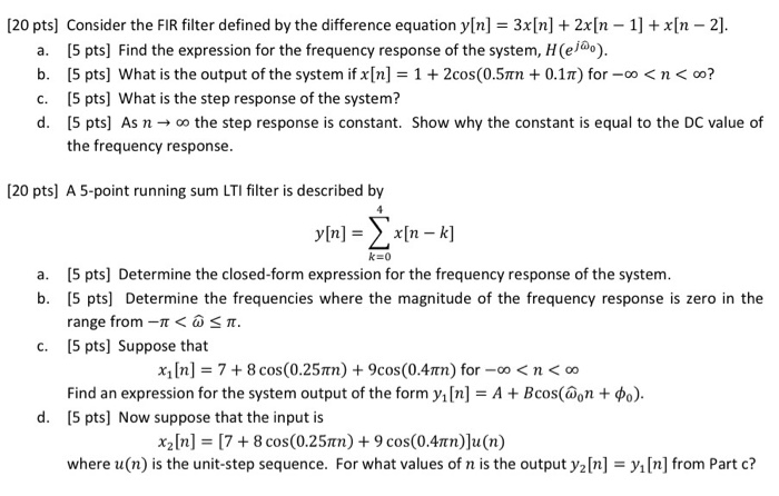 Solved Consider the FIR filter defined by the difference | Chegg.com