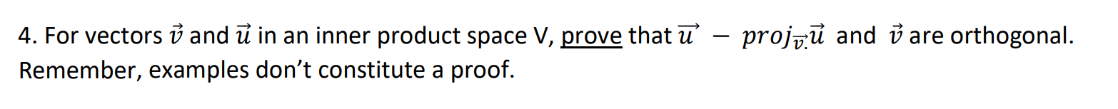 Solved projv:ū and û are orthogonal. 4. For vectors Ŭ and ū | Chegg.com
