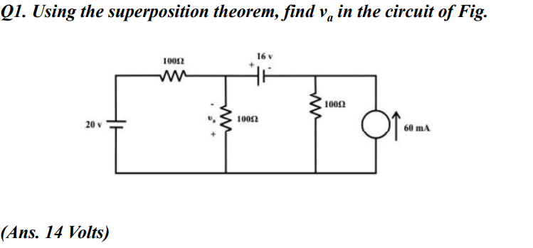 Solved Q1. Using the superposition theorem, find va in the | Chegg.com