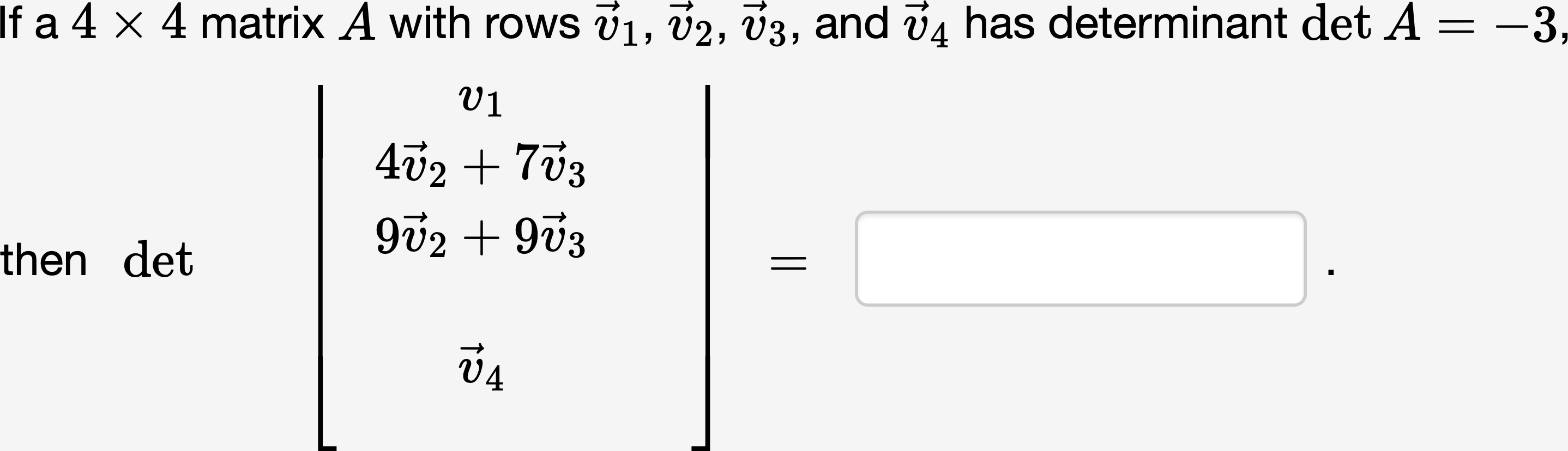 Solved If a 4×4 matrix A with rows v1,v2,v3, and v4 has | Chegg.com