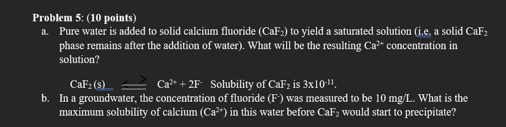 Solved Problem 5: (10 points) a. Pure water is added to | Chegg.com