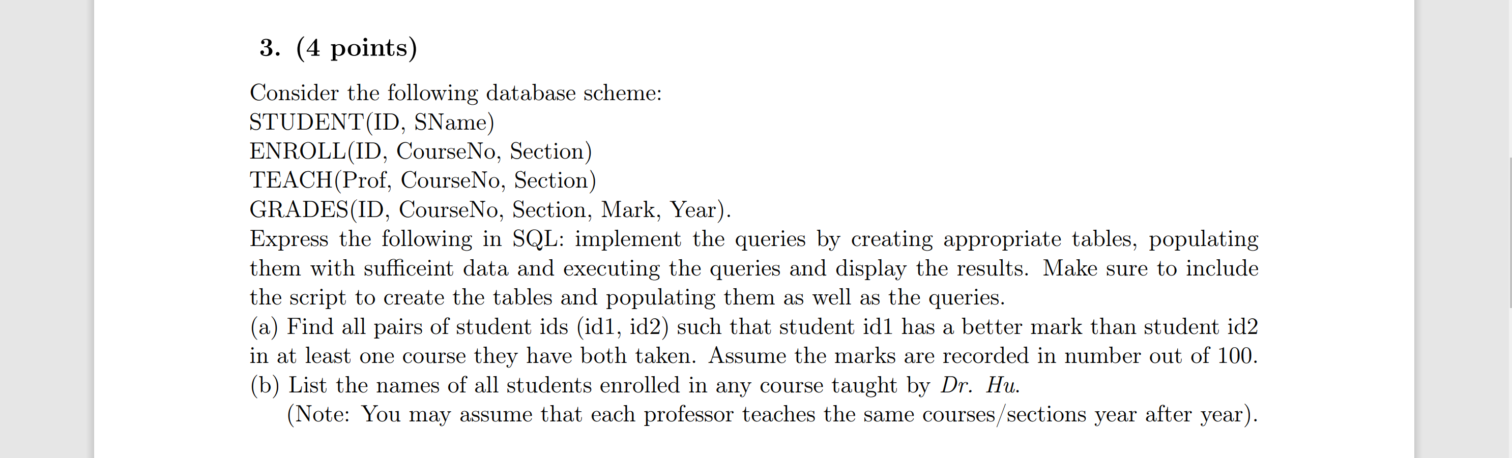 Solved 3. (4 points) Consider the following database scheme: | Chegg.com