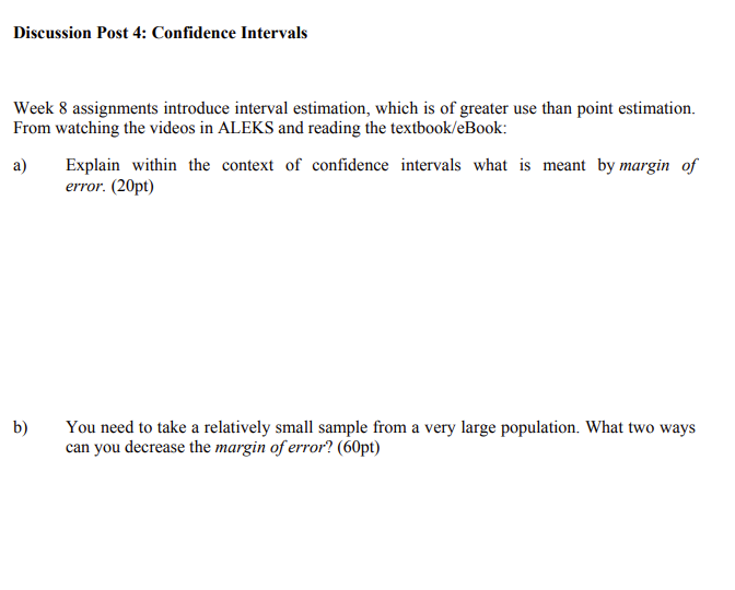 Solved Discussion Post 4: Confidence IntervalsWeek 8 | Chegg.com