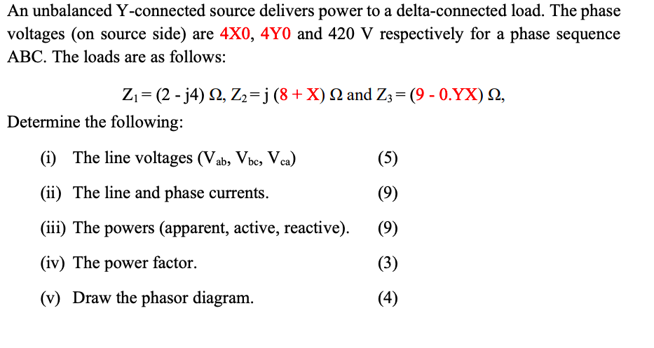 Solved An Unbalanced Y Connected Source Delivers Power To A 