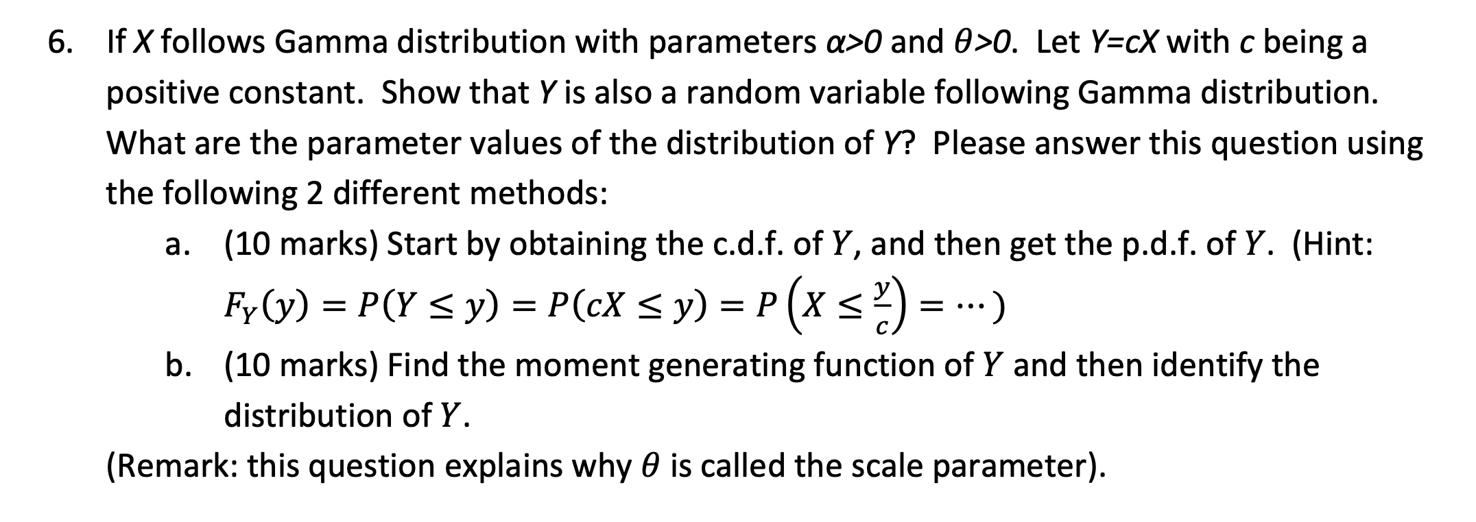 Solved 6. If X follows Gamma distribution with parameters | Chegg.com