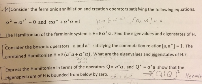 Solved Consider the fermionic annihilation and creation | Chegg.com