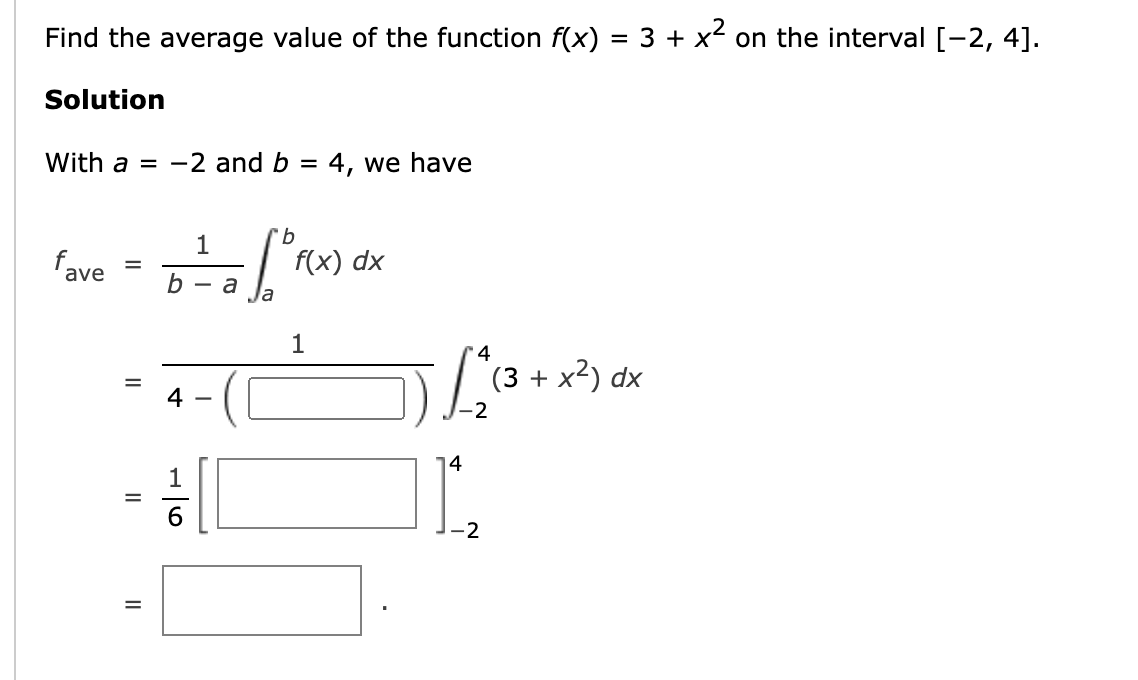 Solved Find the average value of the function f(x)=3+x2 ﻿on | Chegg.com