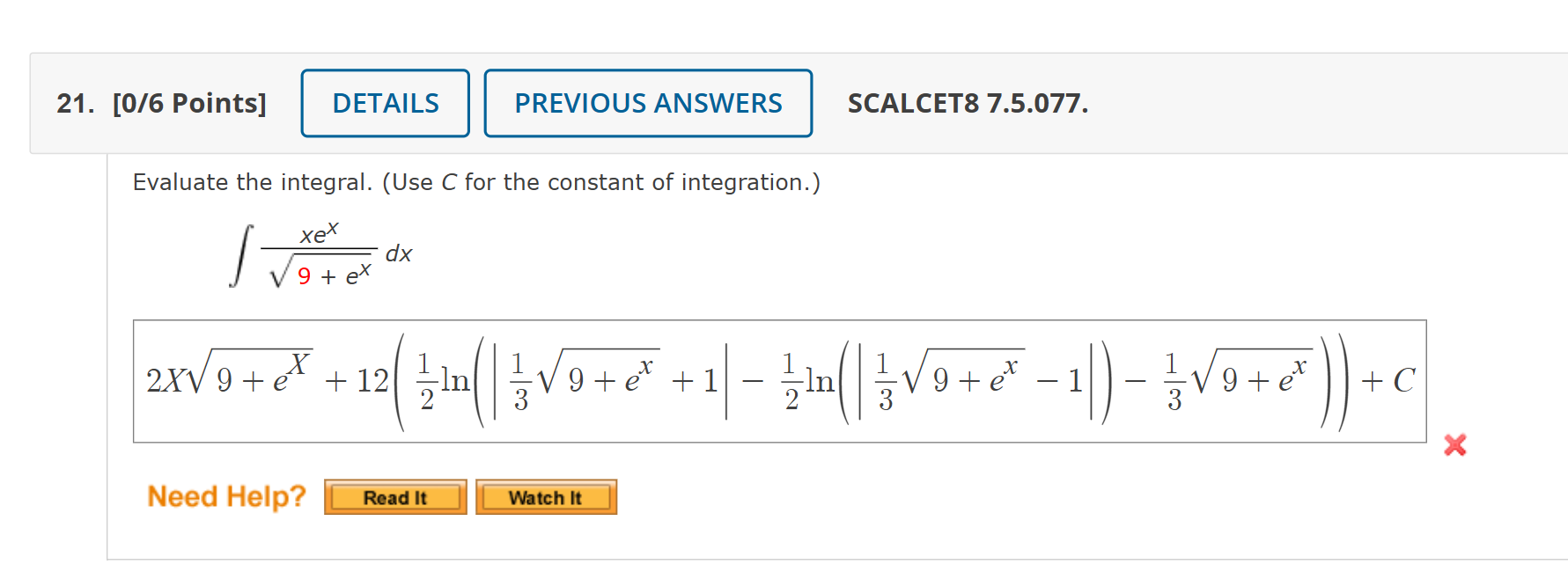 Solved Evaluate the integral. (Use C for the constant of | Chegg.com
