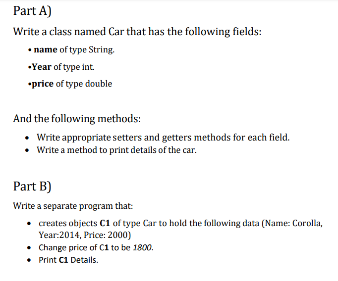 Solved Part A) Write a class named Car that has the | Chegg.com