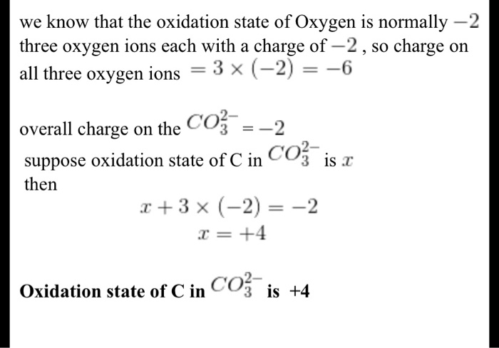 Solved we know that the oxidation state of Oxygen is | Chegg.com