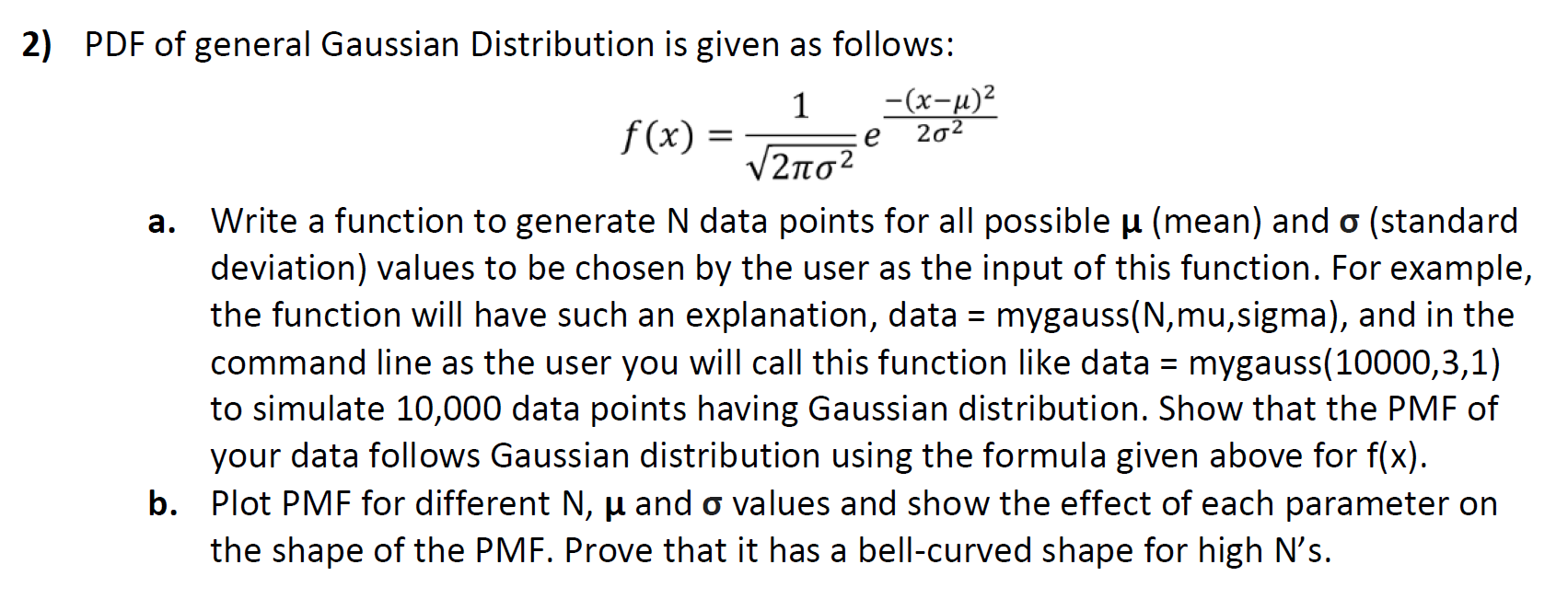 Solved е 2) PDF of general Gaussian Distribution is given as | Chegg.com