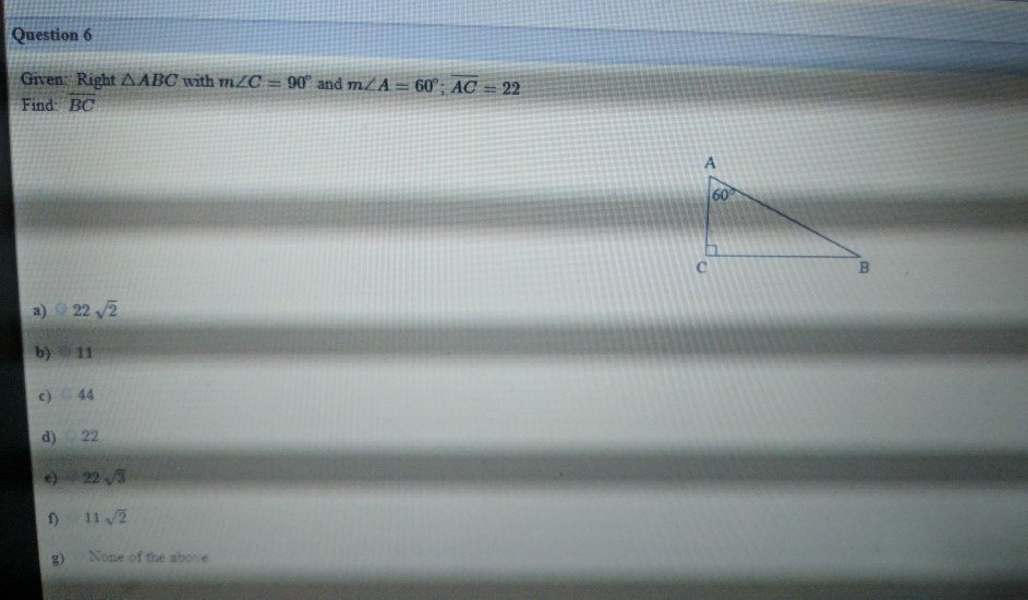 Solved Question 6 Giren: Right AABC with mzC-90' and mZA | Chegg.com