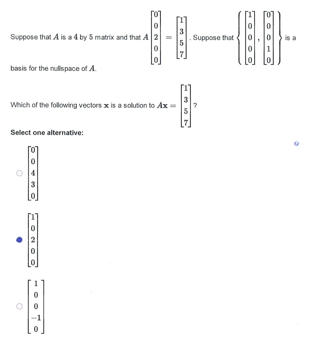 Solved Suppose that A is a 4 by 5 matrix and that | Chegg.com