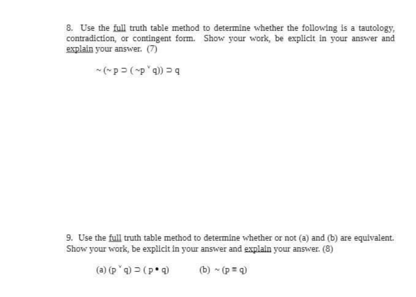 Solved 8. Use the full truth table method to determine | Chegg.com