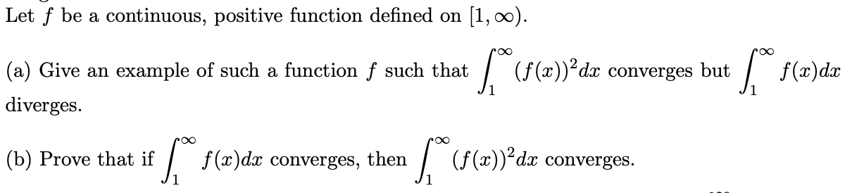 Solved Let f be a continuous, positive function defined on | Chegg.com