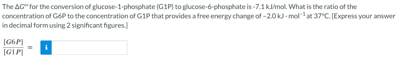 Solved The ΔG∘ for the conversion of glucose-1-phosphate | Chegg.com