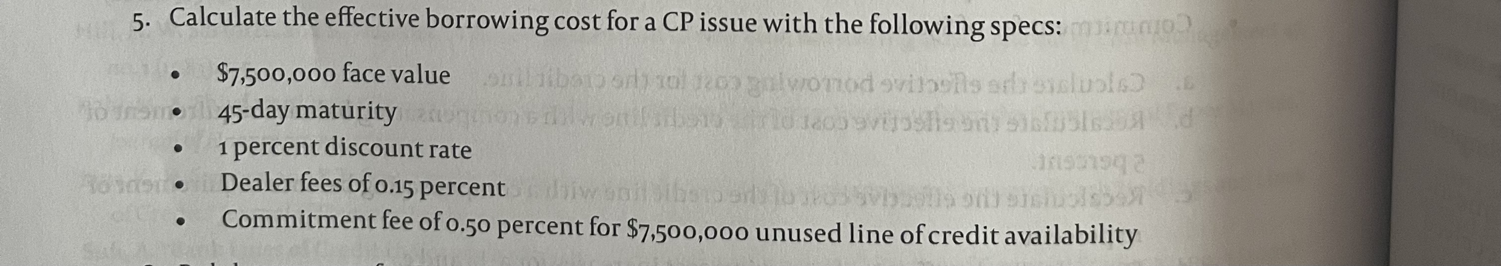 Solved 5. Calculate the effective borrowing cost for a CP | Chegg.com