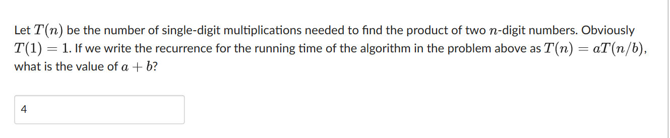 Solved Let T(n) be the number of single-digit | Chegg.com