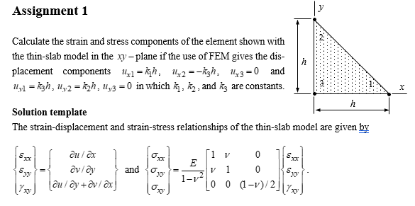 Solved Assignment 1Calculate the strain and stress | Chegg.com