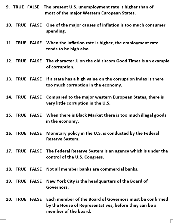 Solved 9. TRUE FALSE The present U.S. unemployment rate is | Chegg.com