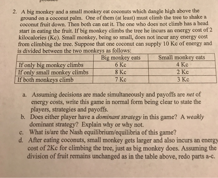 Solved A big monkey and a small monkey eat coconuts which | Chegg.com