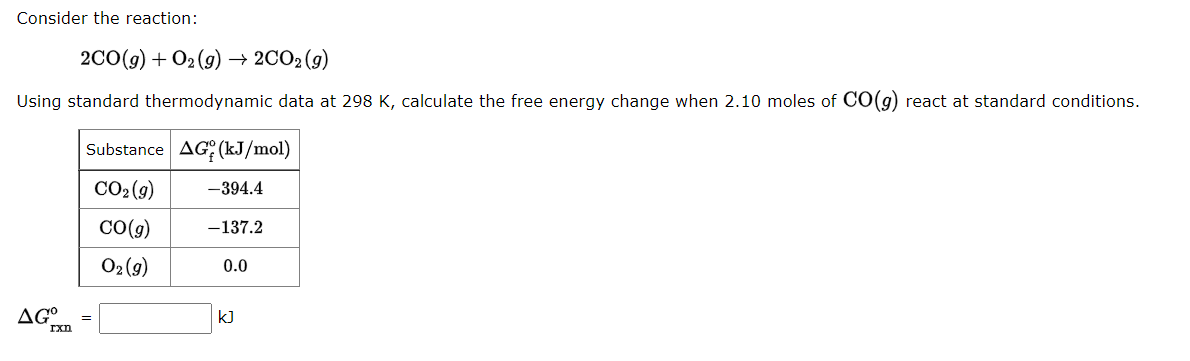 Solved Consider the reaction: 2CO(g)+O2(g)→2CO2(g) | Chegg.com