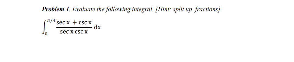 Solved Problem 1. Evaluate the following integral. [Hint: | Chegg.com