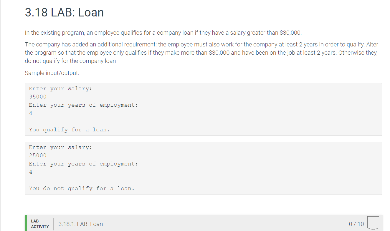 Solved 3.18 LAB: Loan In the existing program, an employee | Chegg.com