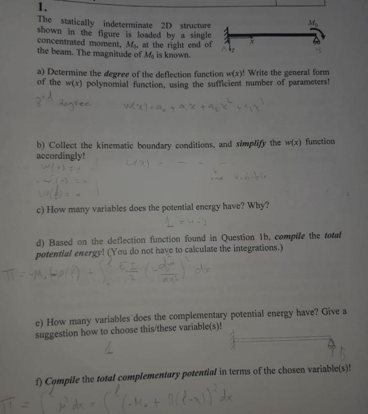 Solved M 1. The statically indeterminate 2D structure shown | Chegg.com