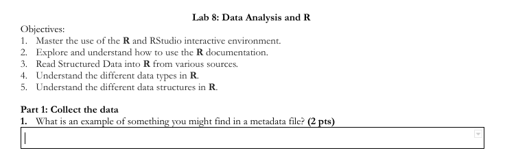 Solved Lab 8: Data Analysis and R Objectives: 1. Master the | Chegg.com