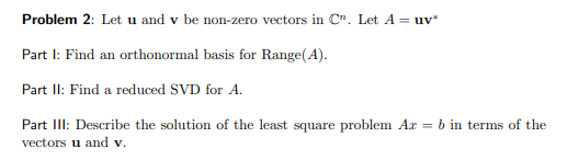 Solved Problem 2: Let u and v be non-zero vectors in Ch. Let | Chegg.com